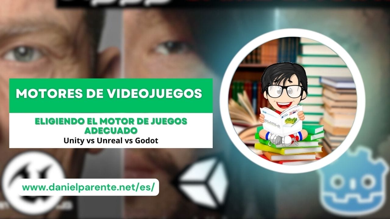 Eligiendo el Motor de Juegos Adecuado: Unity vs Unreal vs Godot
